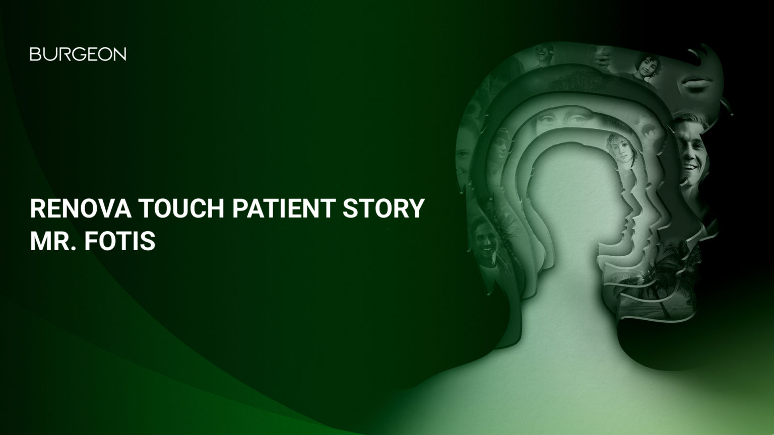 Renova Touch: Story of Fotis – Burgeon